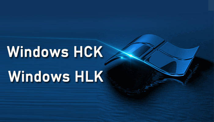 一篇文了解WHQL认证中的Windows HCK和Windows HLK_测试_硬件_版本