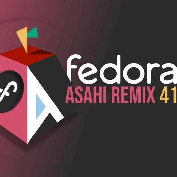 Apple M 系列设备新神器！Fedora Asahi Remix 41 带来顶级桌面体验_Linux_版本_支持