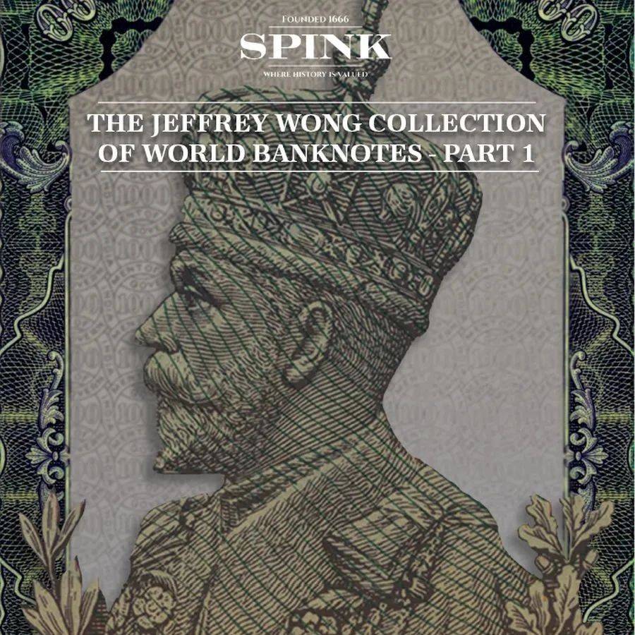 高清 | SPINK7月伦敦-世界纸钞 7月10日起陆续开拍_南罗_包括_货币