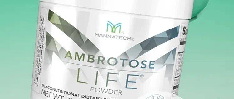 MANNATECH产品介绍 | Ambrotose LIFE 新生代醣质营养素
